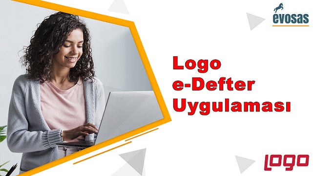 Logo e-Defter Uygulaması - Evosas